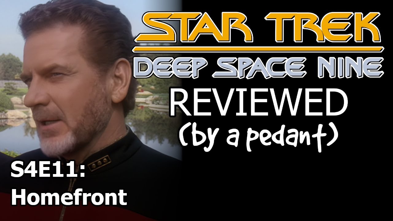 Deep Space Nine Reviewed! (by a pedant) S4E11: HOMEFRONT - YouTube