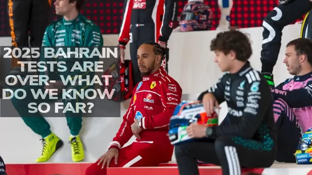 2025 F1 BAHRAIN TESTS- WHAT WE KNOW - YouTube