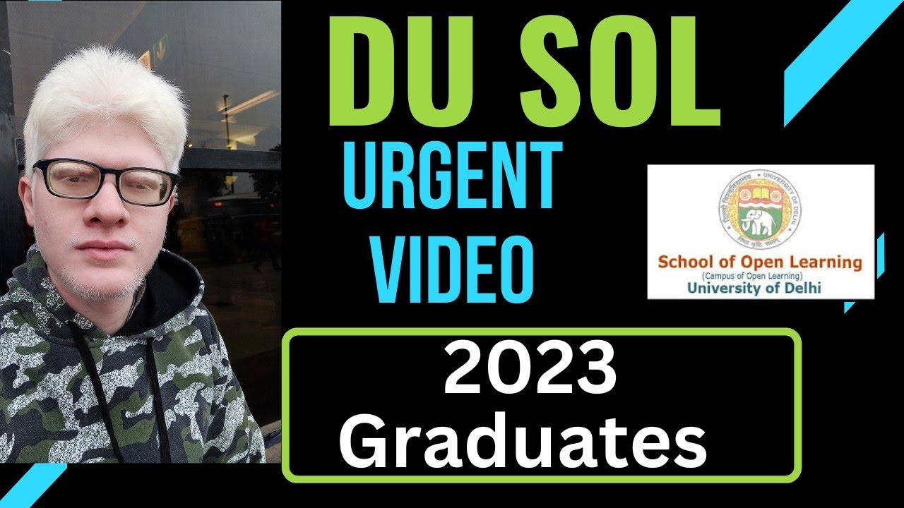 Urgent Video for SOL 2023 Graduates | SOL 2023 Graduates important ...