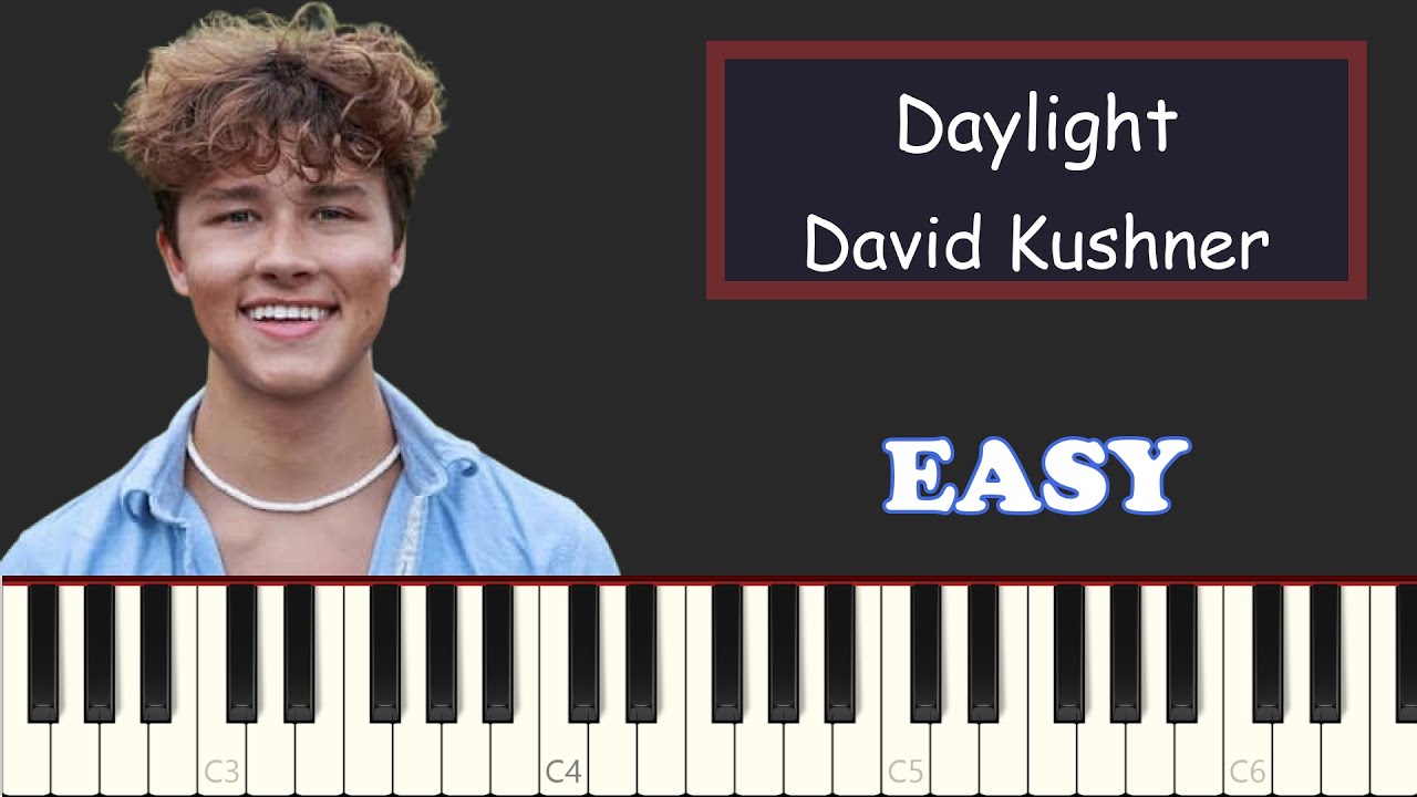 David Kushner - Daylight - Piano Tutorial [EASY] - YouTube