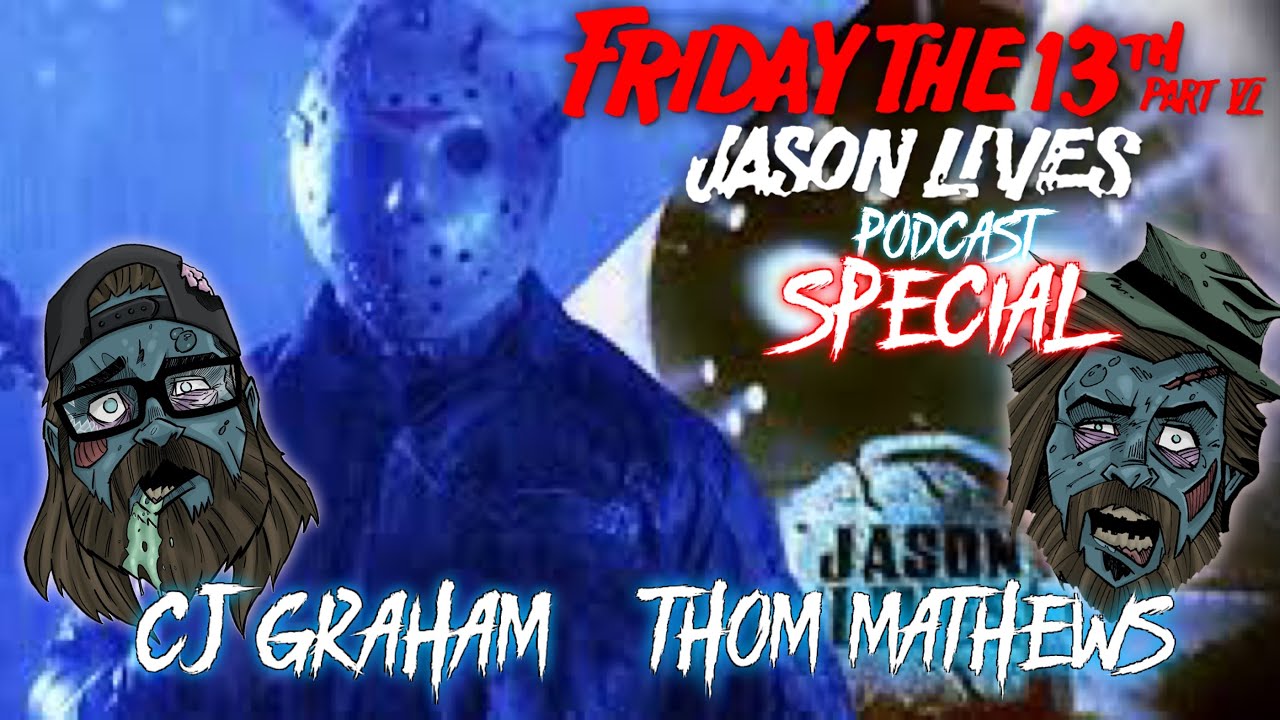 CJ Graham & Thom Mathews Podcast Interview (Friday 13th part 6 - Jason ...