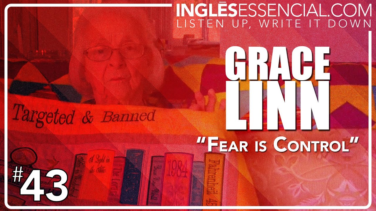 #43 (SLOW-Grace Linn "Fear is Control") UNDERSTAND REAL ENGLISH ...