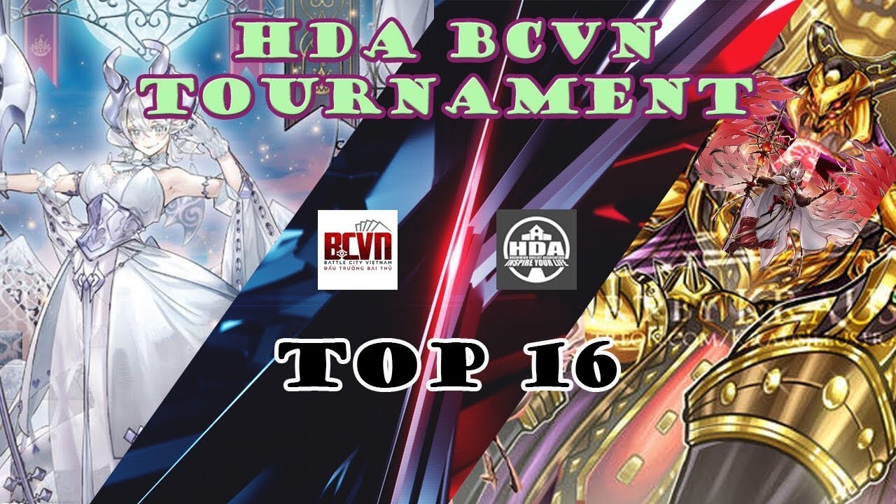 [HDA BCVN] Tournament 24/4/2022 - Top 16: Labrynth vs Eldlich Despia ...