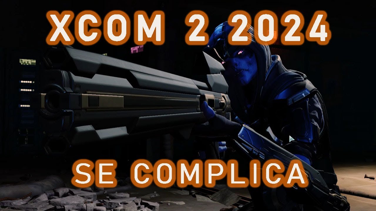 XCOM 2 WOTC 2024 130 mods - LA MISION mas DIFICIL EP16 - YouTube