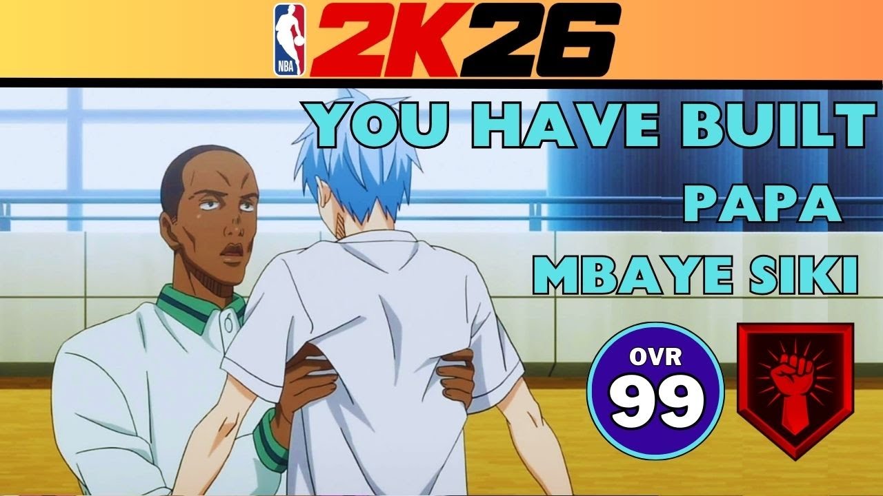 BEST 7'4 BUILD ??? | NBA 2K26 PAPA MBAYE KNB BUILD | KUROKO NO BASKET ...