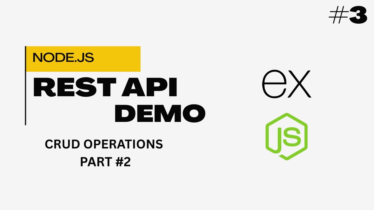 Node.js REST API Demo – CRUD Operations | Part #2 || #3 - YouTube