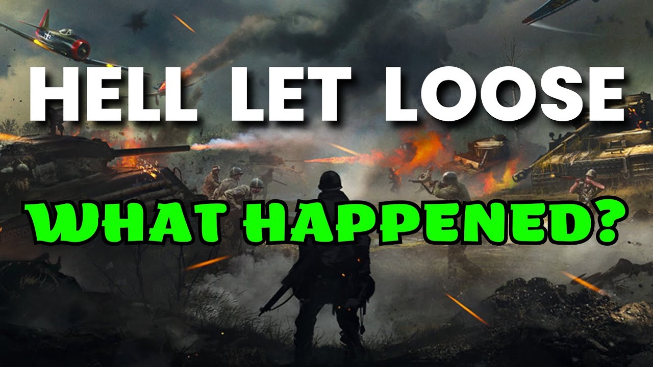 Hell Let Loose | What Happened??? - YouTube