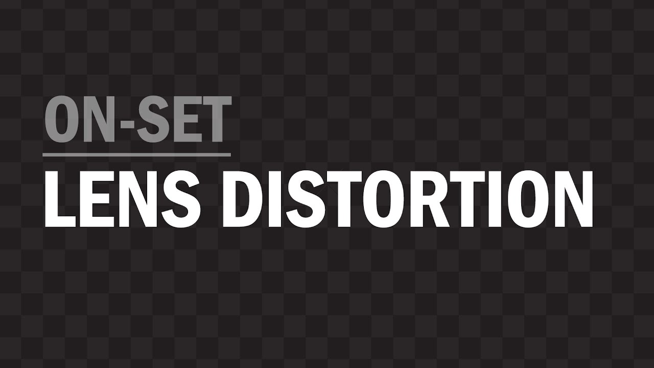 Работа с Lens Distortion. On-set - YouTube