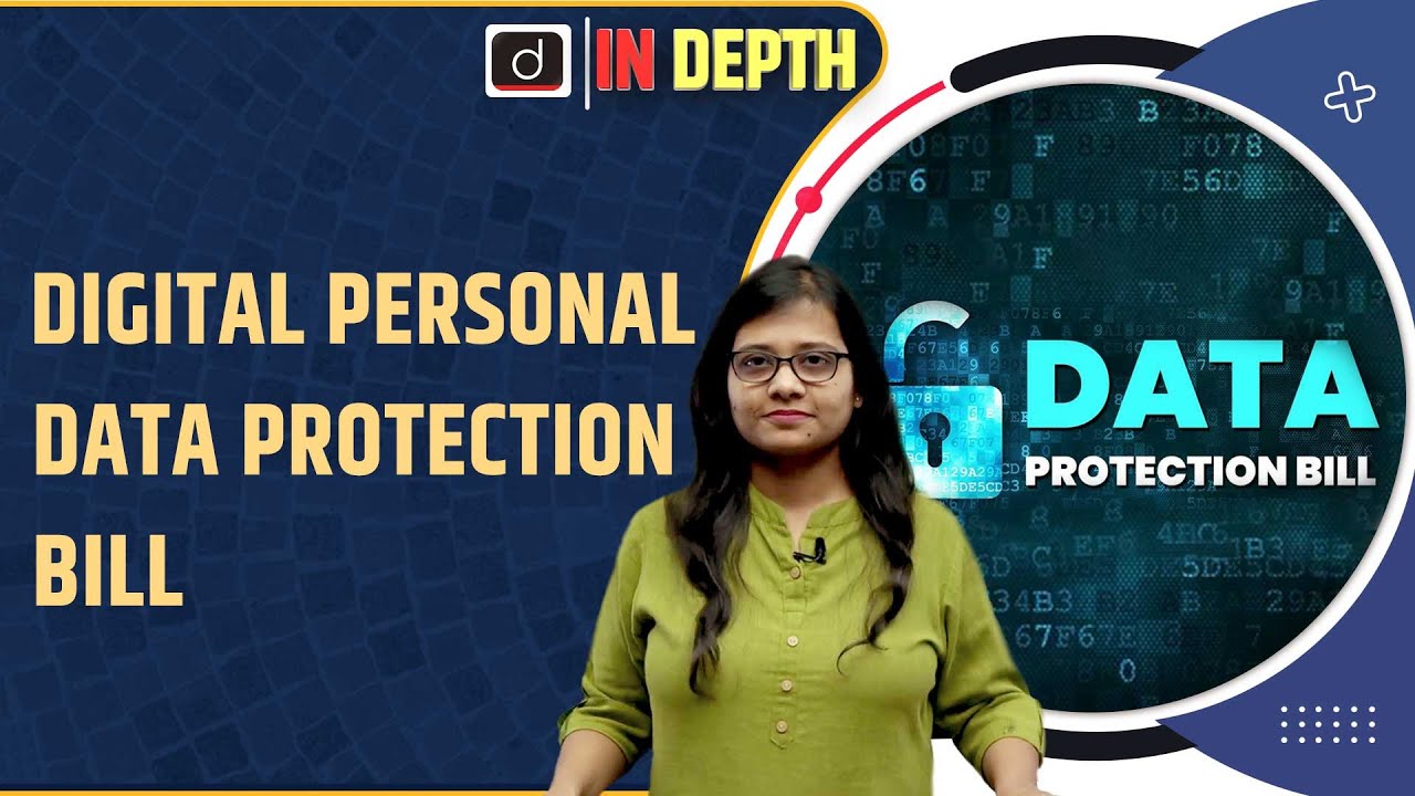 Data Protection Bill approved by Cabinet | IN Depth | Drishti IAS ...