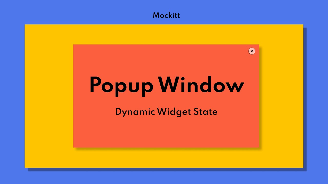 Create a Popup Window | Prototype with Widget State | Mockitt Tutorial ...