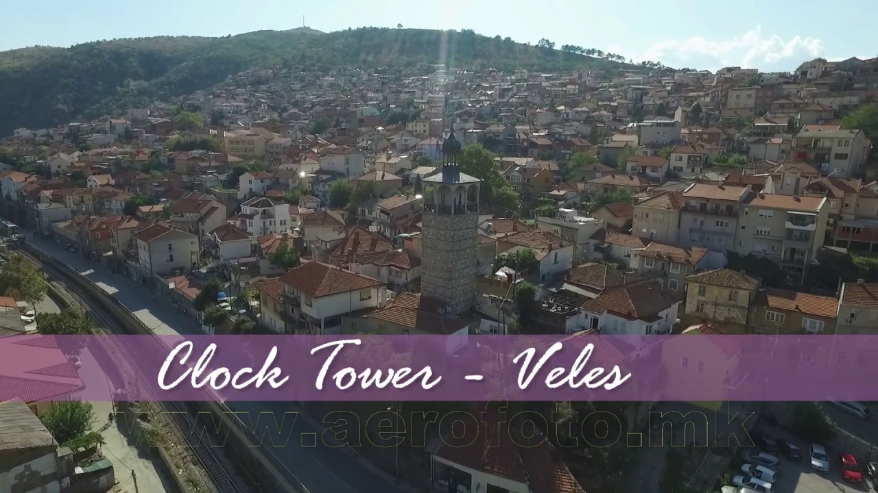 Veles - Clock Tower - YouTube