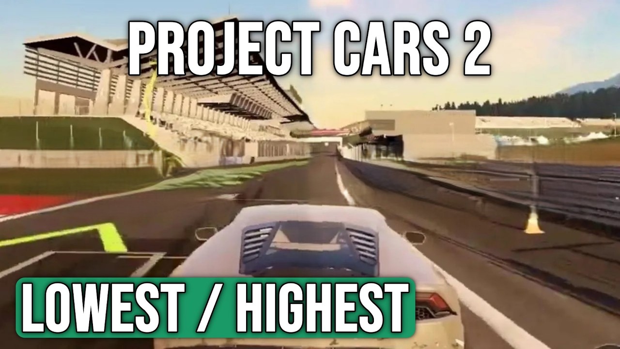 Project CARS 2 - LOW vs HIGH Graphics Settings Test - YouTube