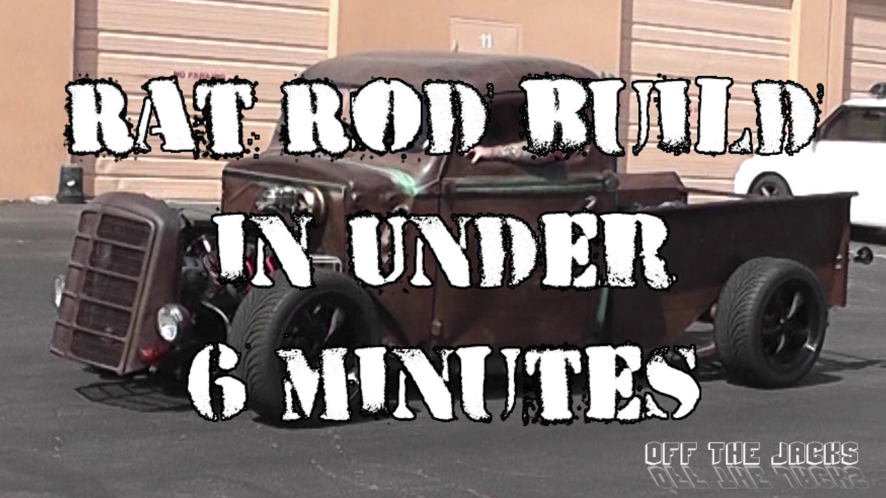 Building a Rat Rod in Under 6 Minutes - YouTube