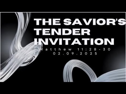 The Saviour Tender Invitation Matthew 11:28-30 - YouTube