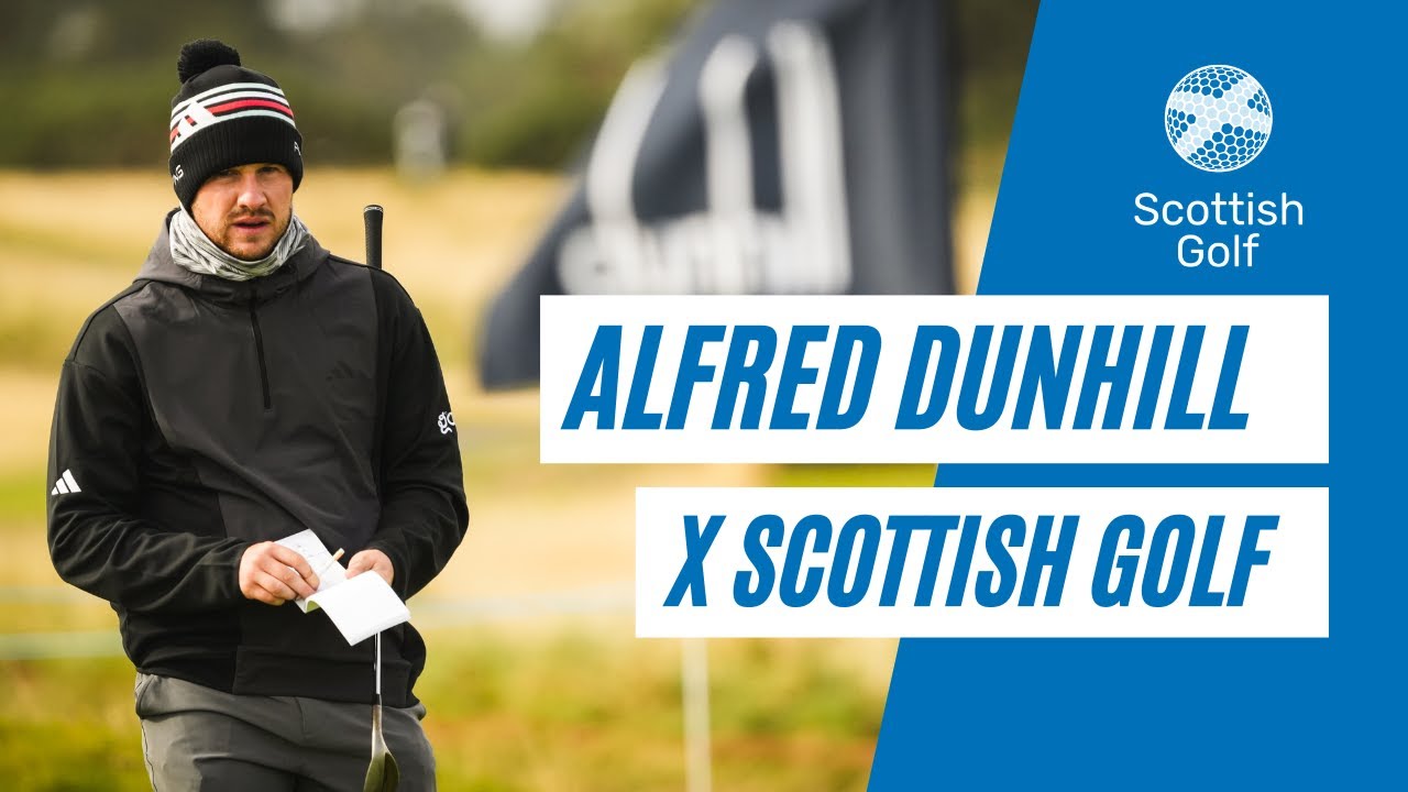 Alfred Dunhill x Scottish Golf 🏴󠁧󠁢󠁳󠁣󠁴󠁿🏌️‍♂️ - YouTube
