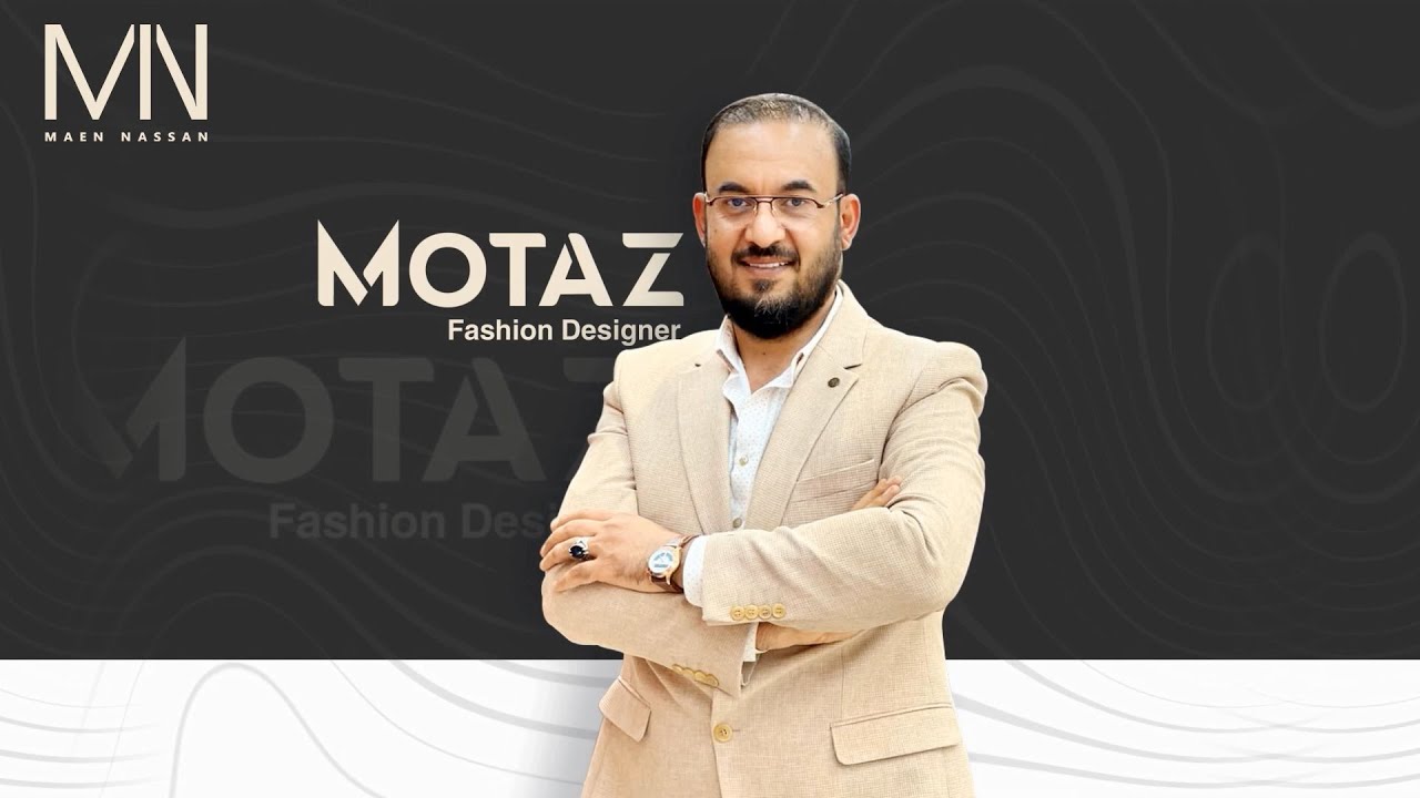 Promotional Video, MOTAZ Fashion Designer, MAEN NASSAN - YouTube