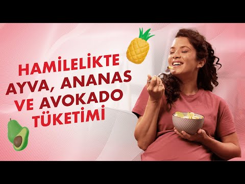 🥑 Hamilelikte Meyve Tüketimi│Ayva, Avokado, Ananas