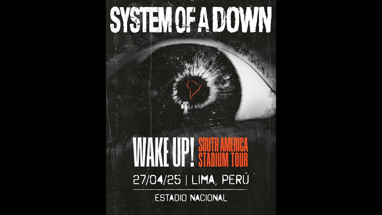 System of a Down Wake Up! Tour 2025 4K HDR 60FPS, Lima, Estadio ...