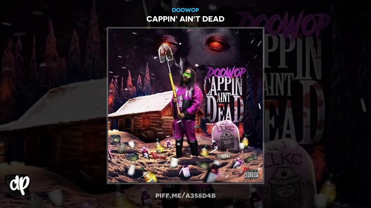 Doowop - Young Cappa [Cappin' Ain't Dead] - YouTube