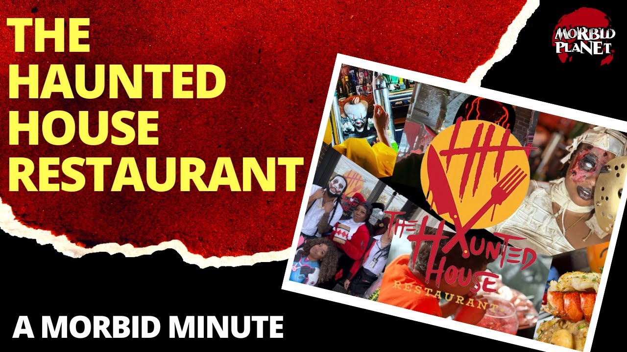 A Morbid Minute - Haunted House Restaurant - Deathly Destination - YouTube