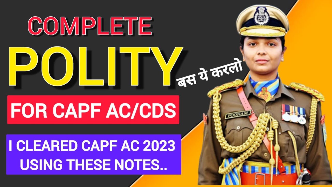 Complete Polity for CAPF AC|UPSC CAPF AC|Capf ac admit card|capf cut ...