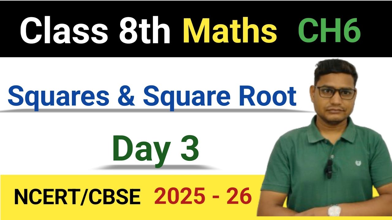 Class 8th Maths Chapter 6 | Squares and Square Root | Day 3 - YouTube