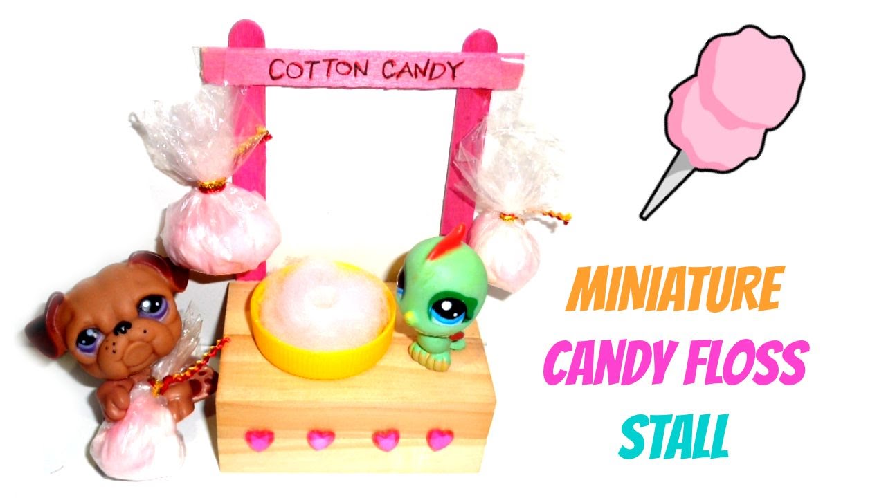 Miniature Cotton Candy Stall - DIY LPS Crafts, Easy Doll Crafts ...