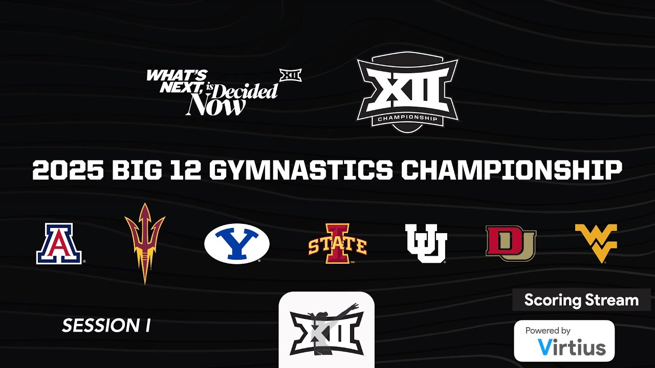 Virtius Scoring Stream - Big 12 Championship 2025 Session #1 - Women's ...