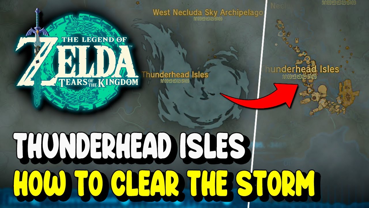 Zelda Tears of the Kingdom How to CLEAR THUNDERHEAD ISLES STORM - YouTube