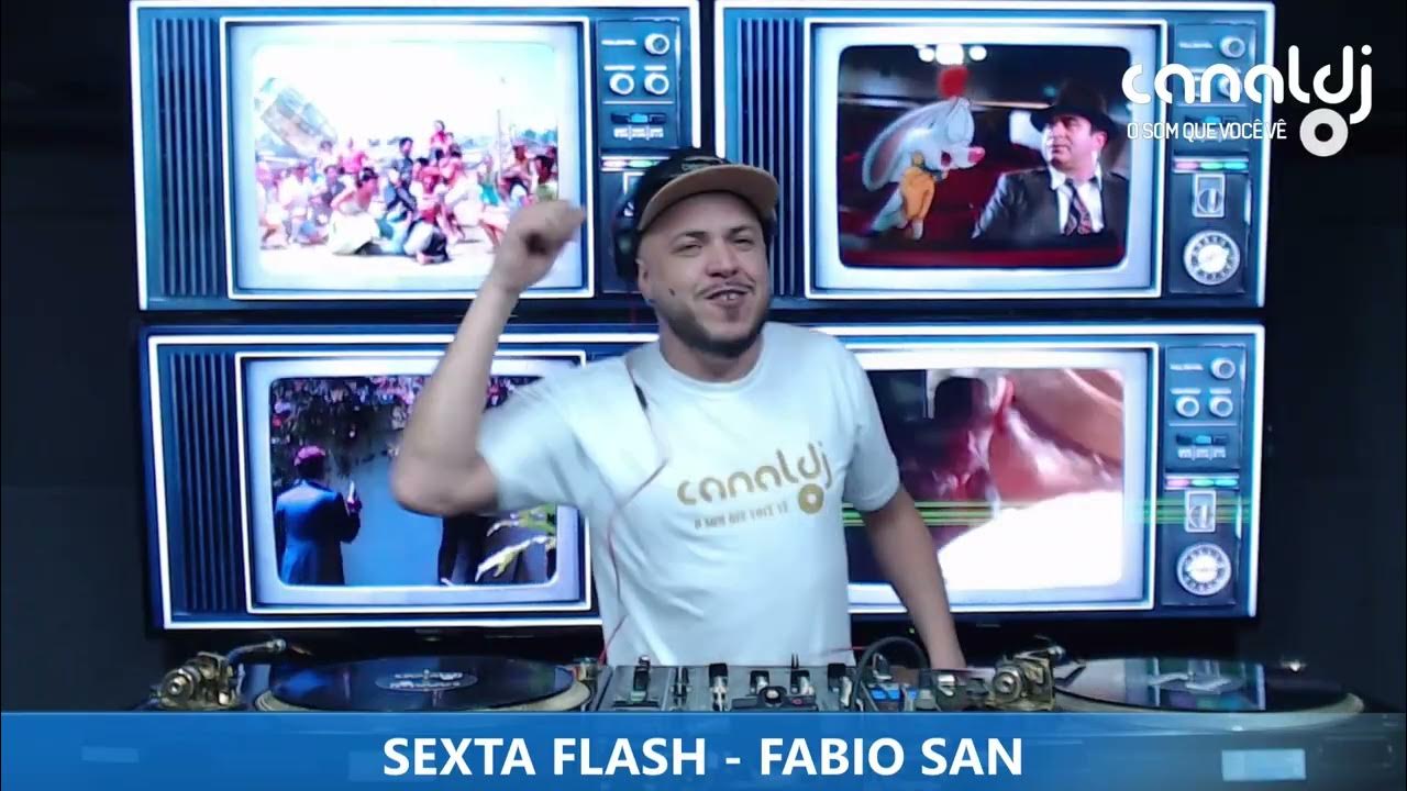DJ FABIO SAN - ESPECIAL EURODANCE - PROGRAMA SEXTA FLASH - 17.03.2023 PARTE 1 - YouTube