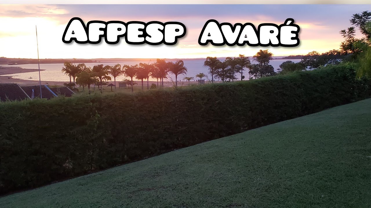 Avaré - AFPESP - YouTube