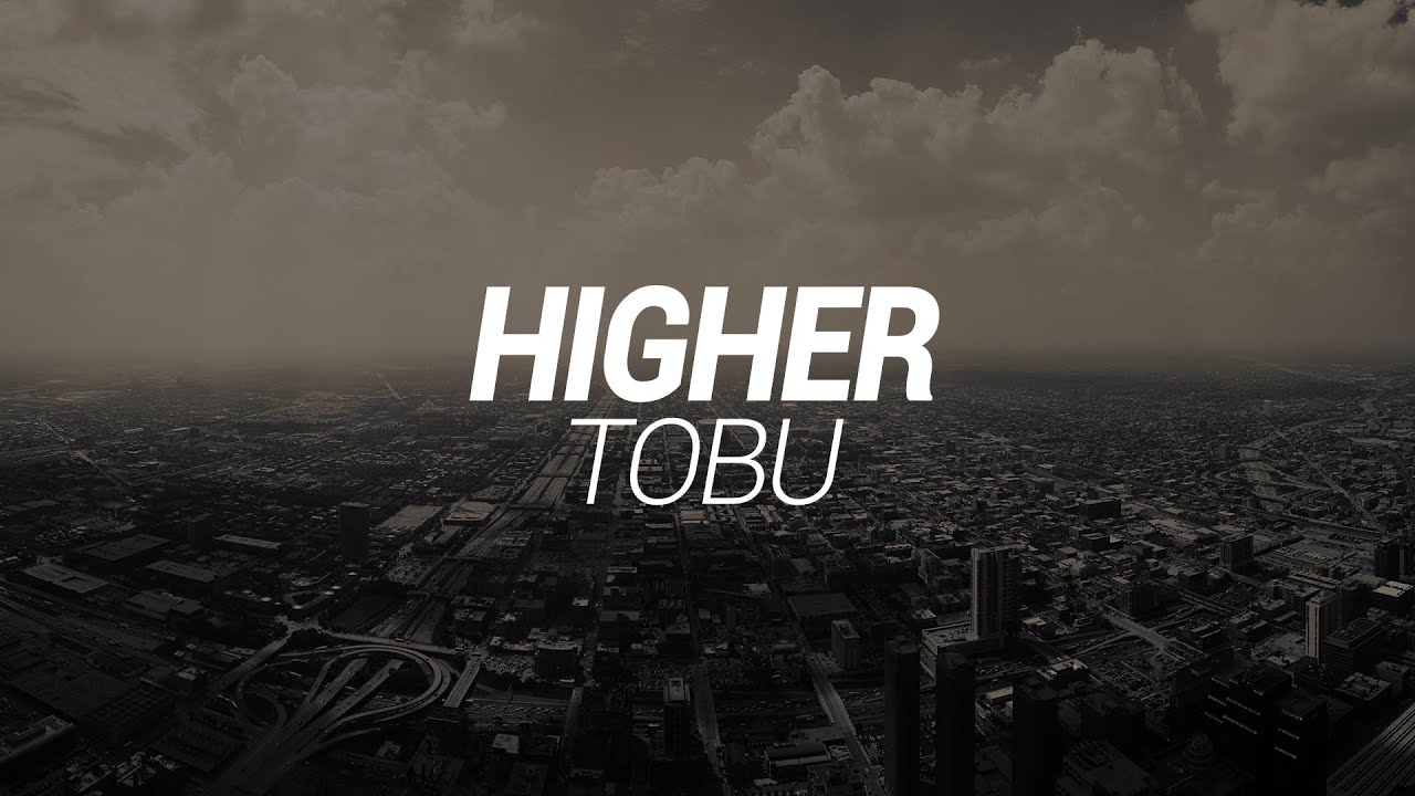 Tobu Higher