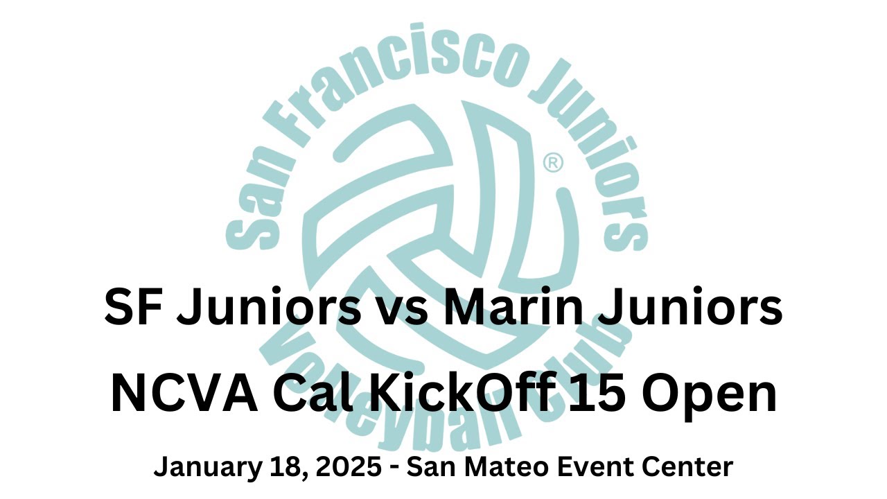 2025 NCVA 15 Cal Kickoff SF Juniors 15-1 vs Marin Juniors 15 250118 ...