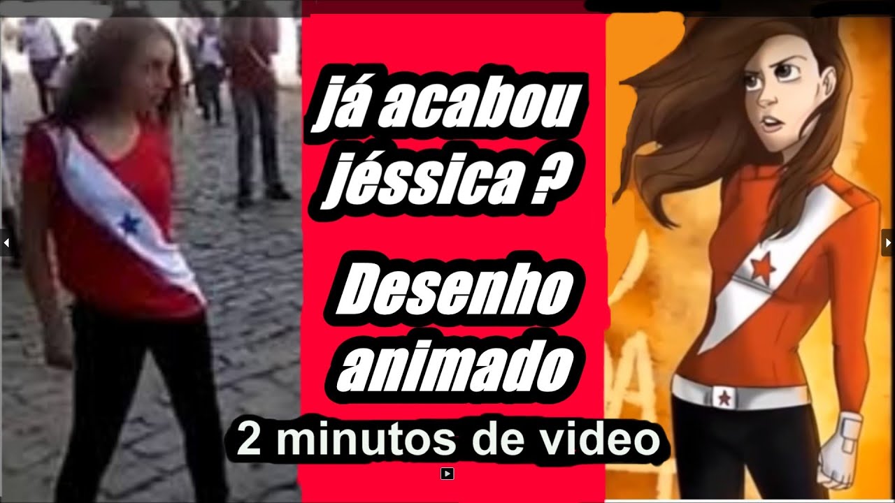 já acabou Jéssica ? DESENHO ANIMADO - YouTube