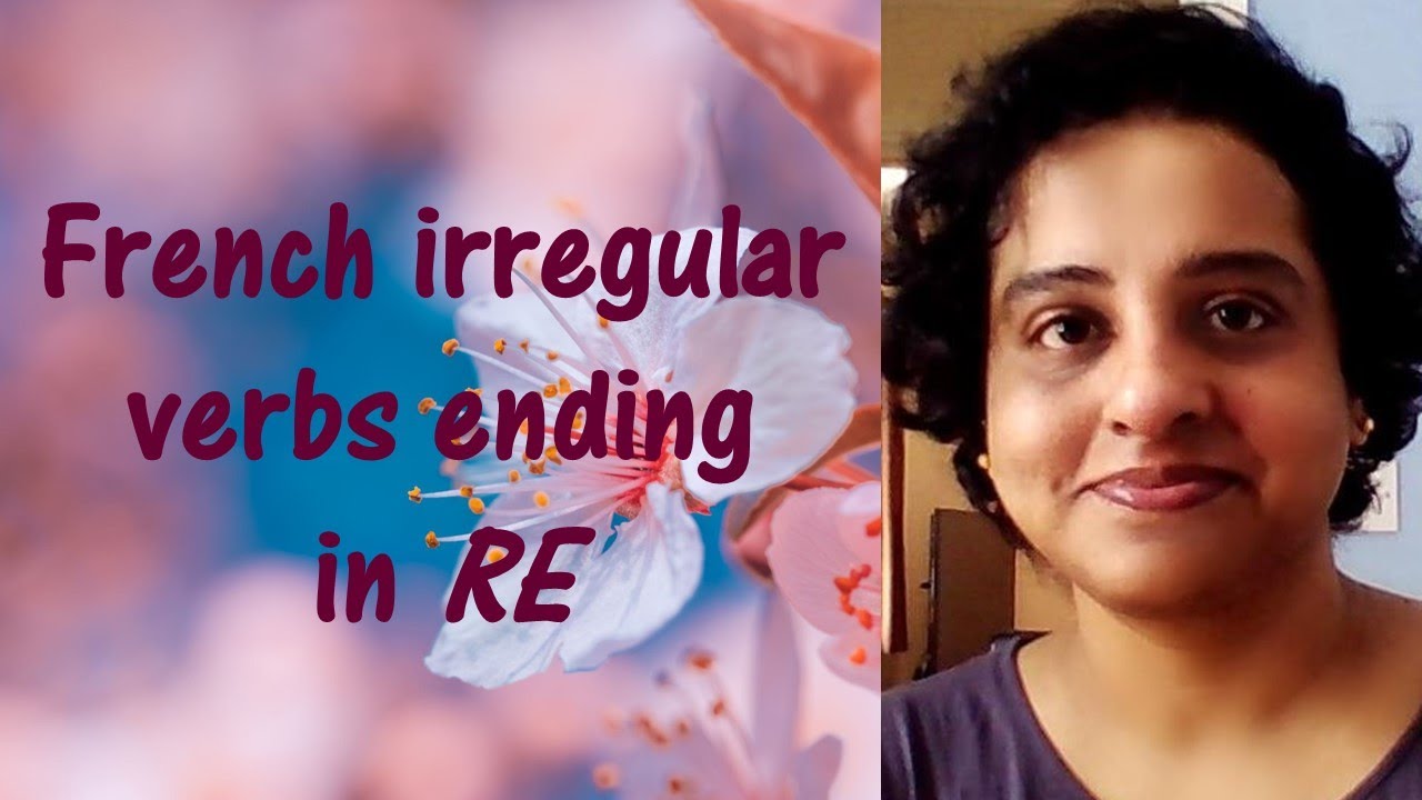 Irregular verbs ending in RE - YouTube