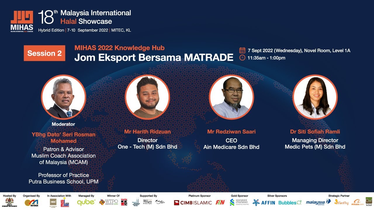 MIHAS 2022 - Knowledge Hub Session 2 - Jom Eksport Bersama MATRADE ...