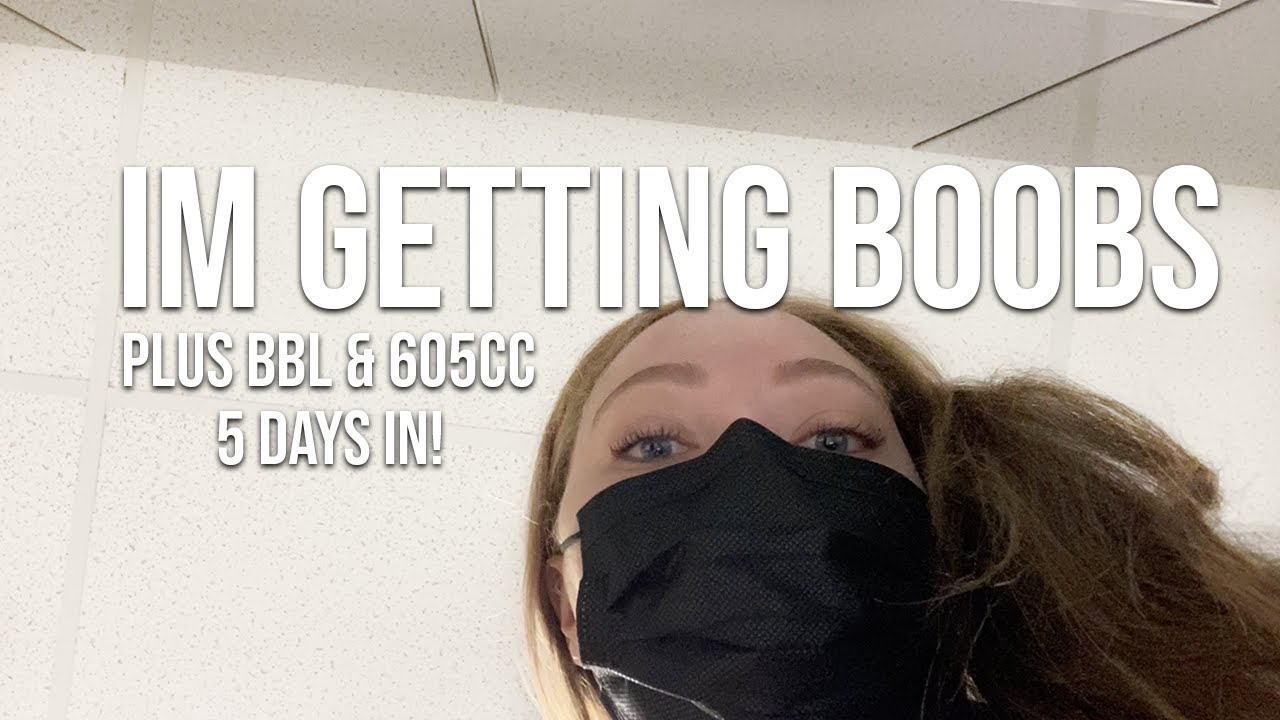 Getting A Bbl And Boob Job 605cc Youtube