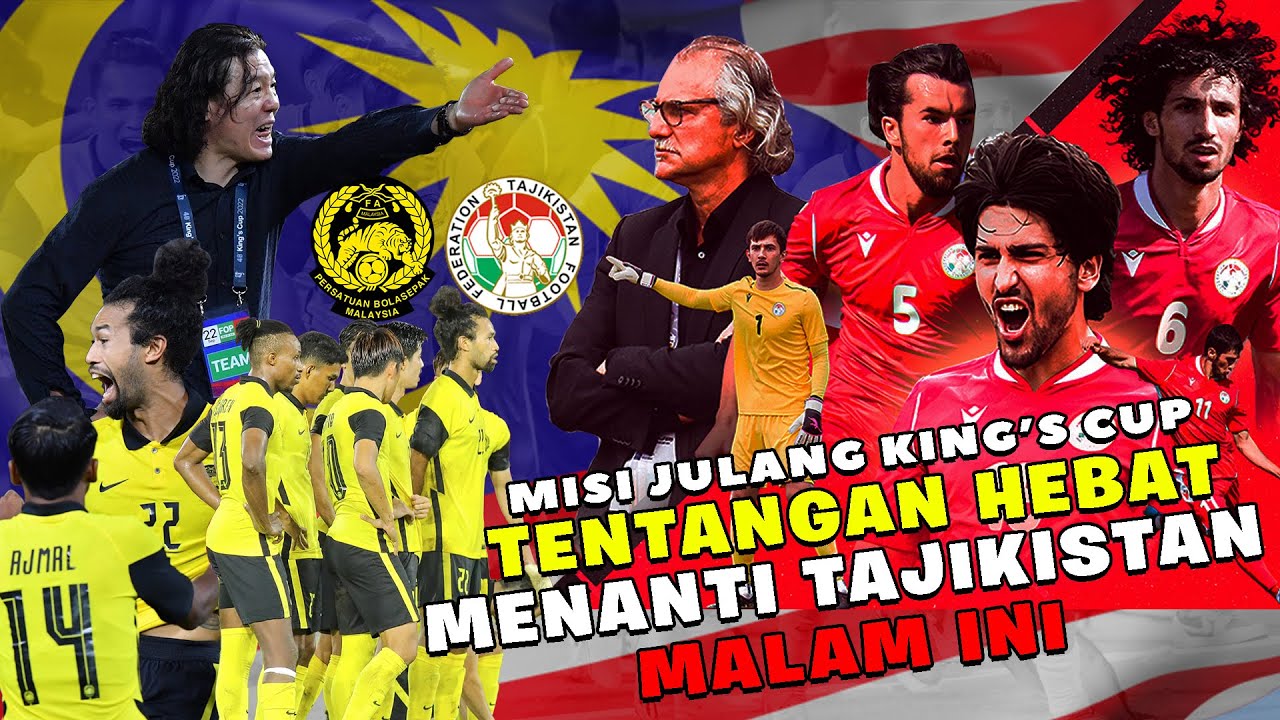 King's Cup 2022 | Malaysia Bersedia Berikan Tentangan Hebat Kepada Tajikistan Malam Ini - YouTube