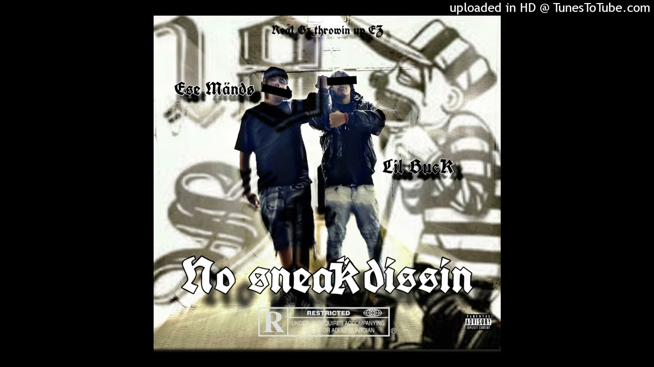 Ese Mando - No Sneak Dissin - Ft lil Buck - YouTube