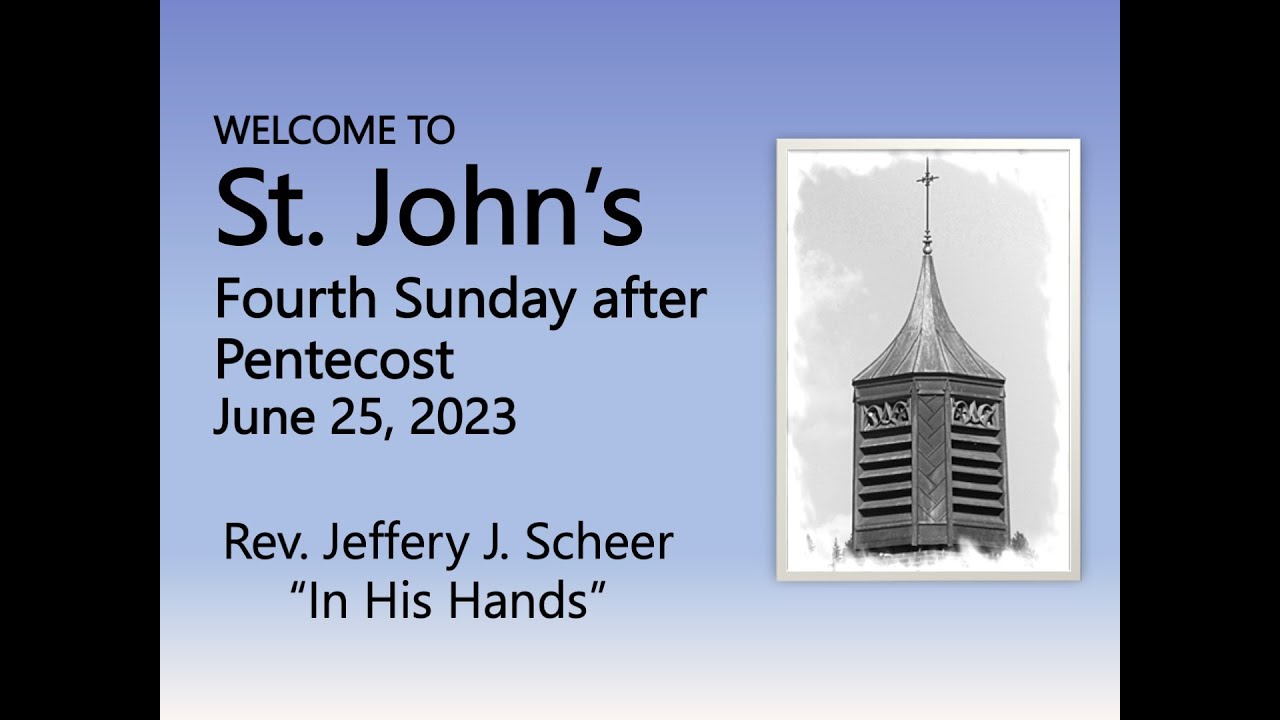 St. John's Lutheran Church Spokane - June 25, 2023 Sermon - Rev ...