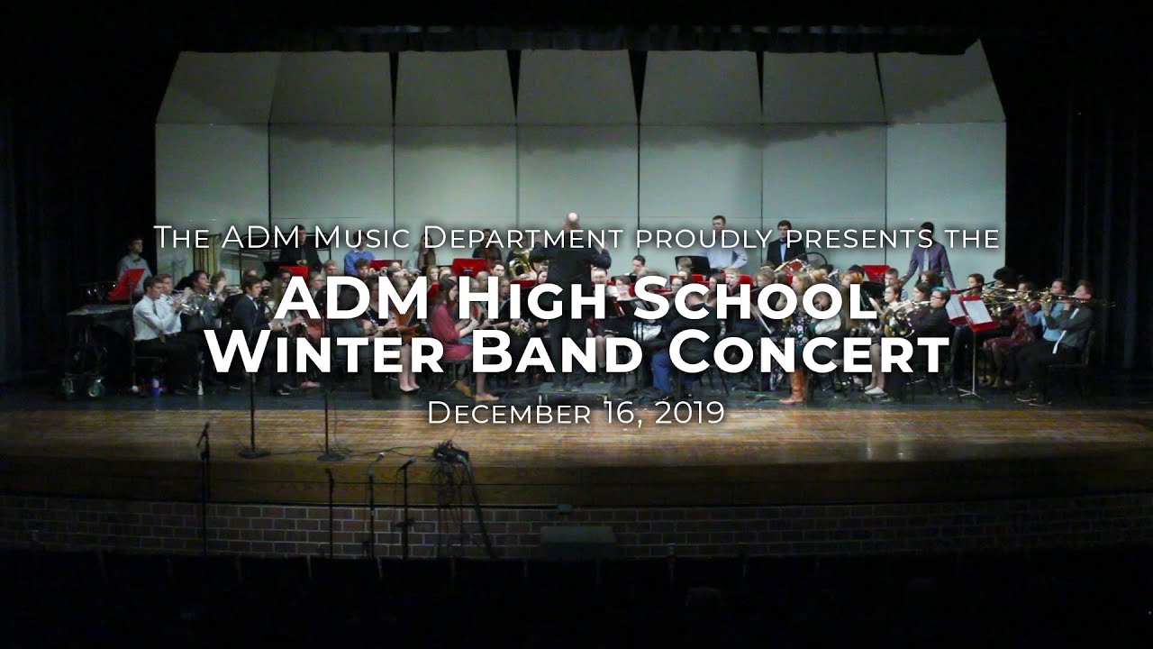 2019 ADM High School Winter Band Concert - YouTube