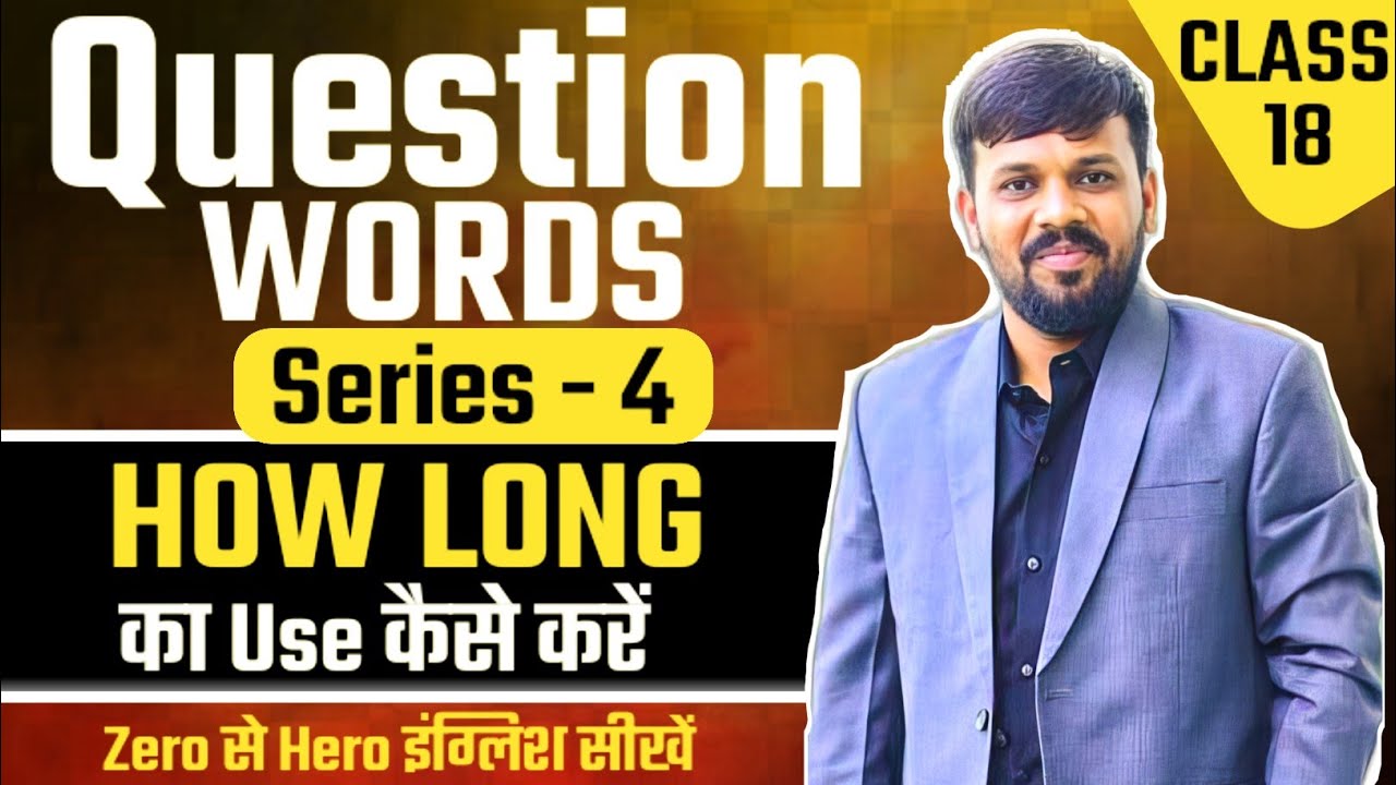 Question Words Series 4: How Long || Asking About Duration & Time ...