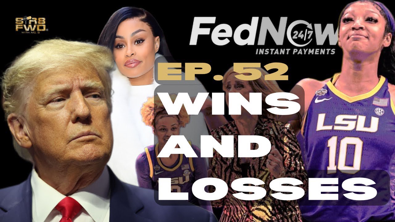 LSU Championship, Trump’s Indictment, FedNow , Blac Chyna Rebrand ...