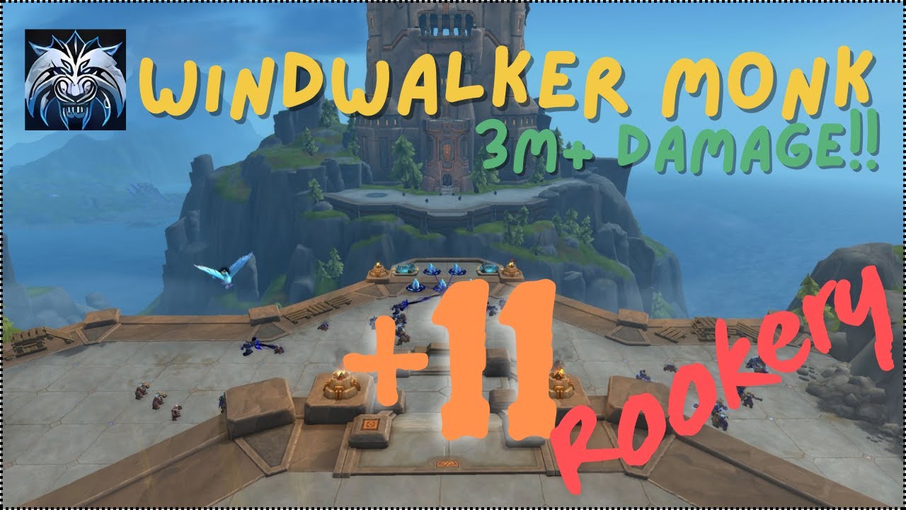 The Rookery +11 | Windwalker Monk PoV | the War Within Season 2 - YouTube