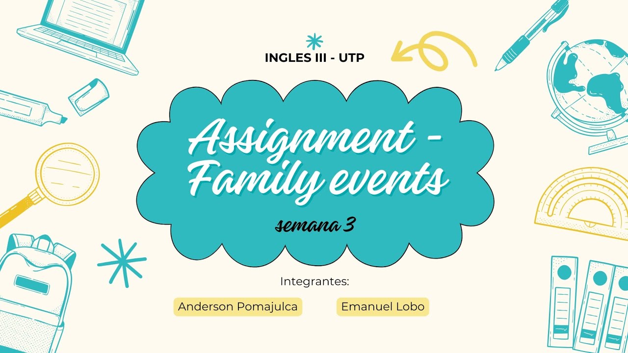Week 03 - Task: Assignment - Family events - YouTube