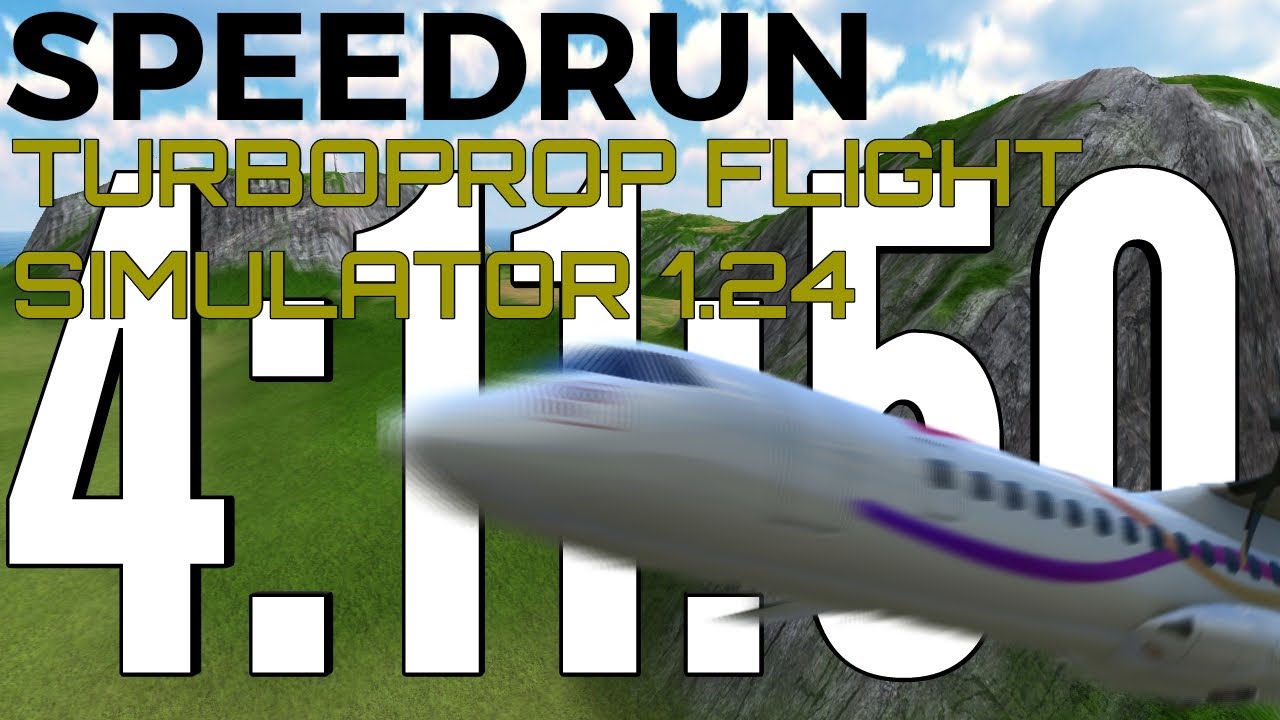 Official TFS Speedrun | Turboprop Flight Simulator - YouTube
