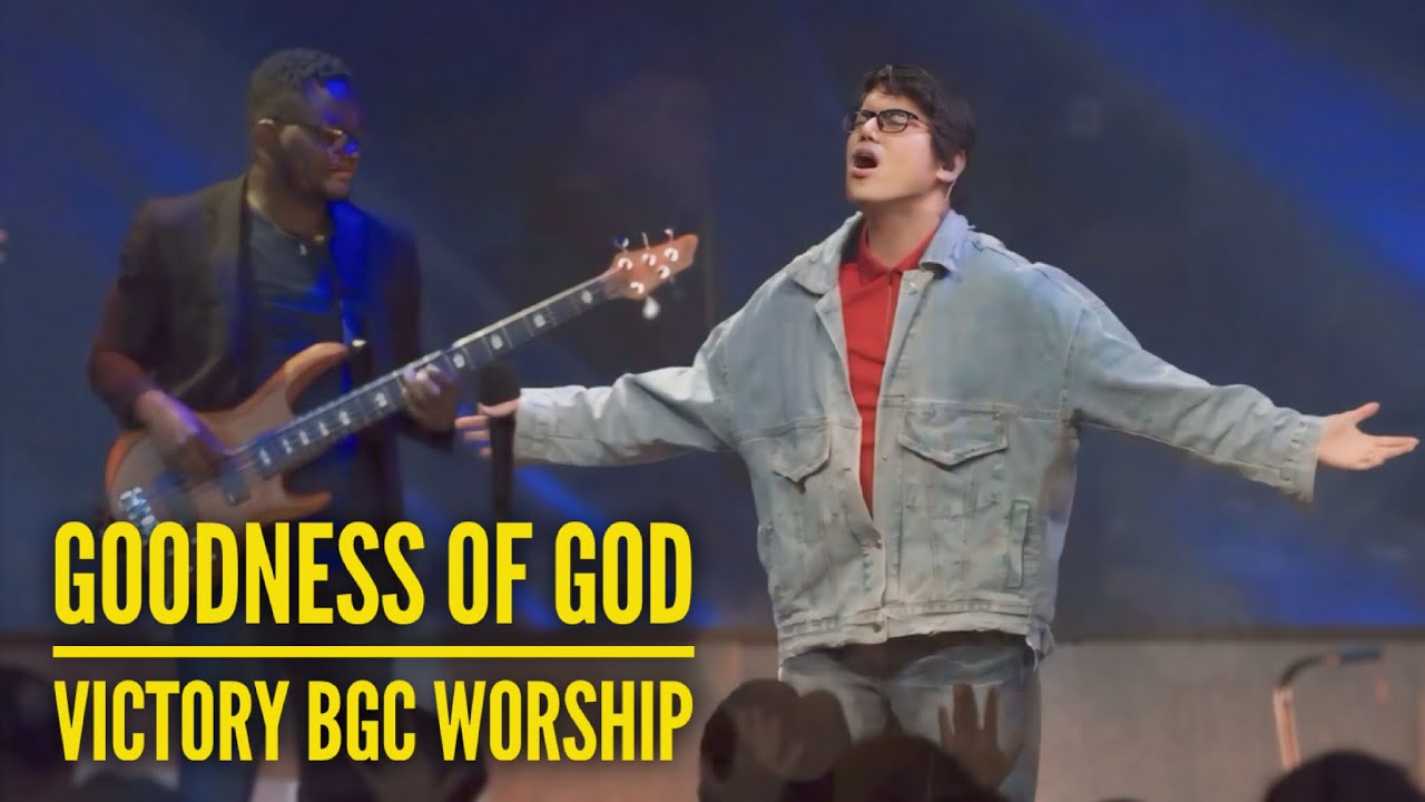 Goodness of God | Victory BGC Worship feat. Nolo Lopez | Israel & New ...