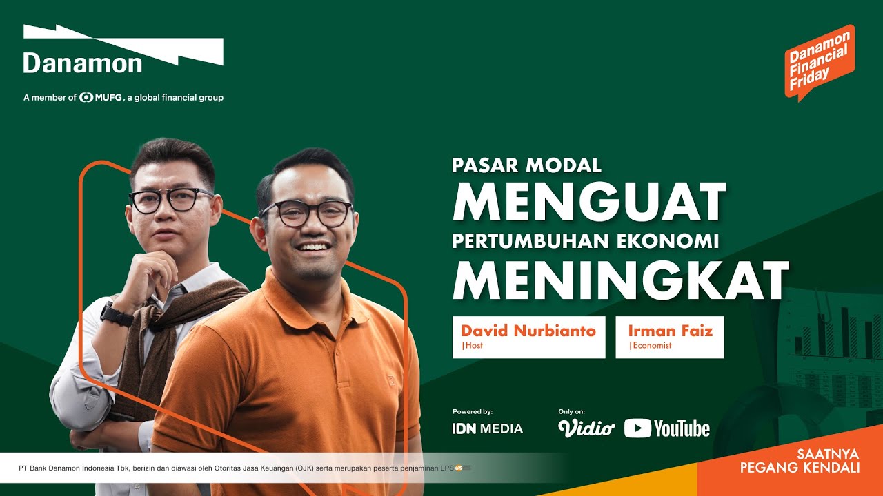 Danamon Financial Friday Eps. 134: Pasar Modal Menguat, Pertumbuhan ...