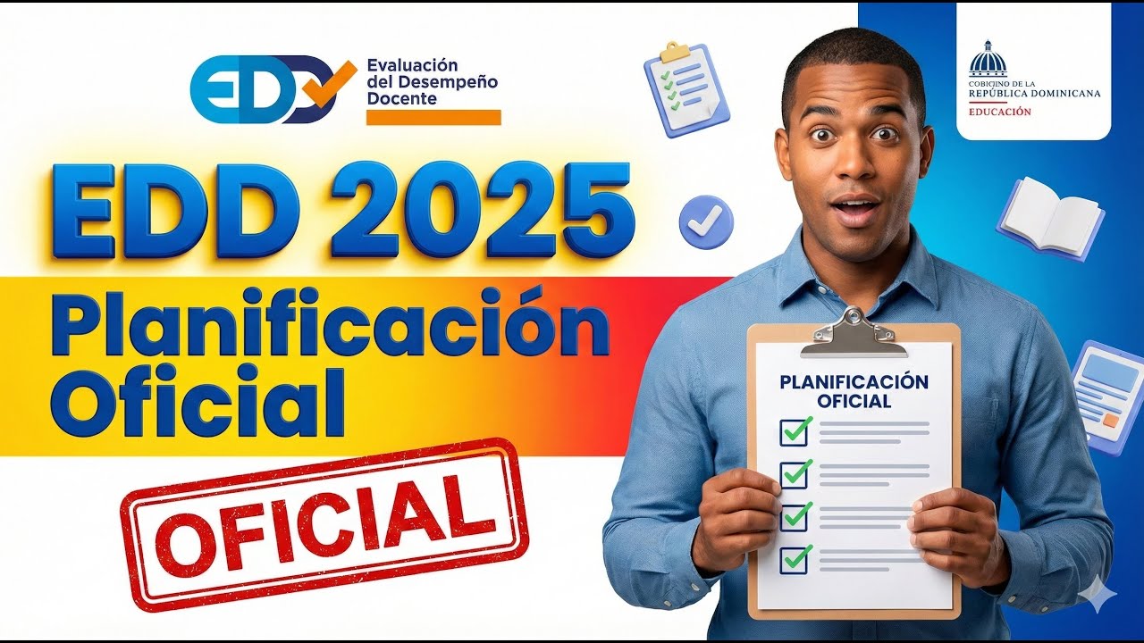 EDD 2025: ¿Qué Planificación Debo Presentar? Respuesta Oficial y ...