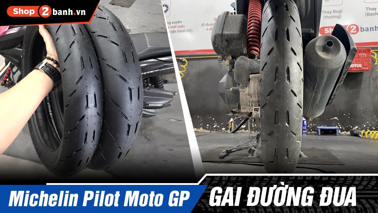 Vỏ xe Michelin Pilot Moto GP hiệu suất bám đường vượt trội, thiết kế ...